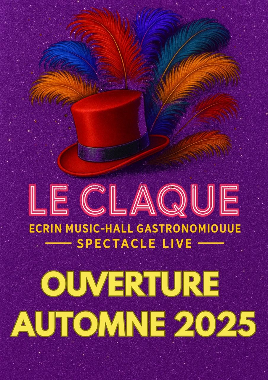 Le Claque – Cabaret moderne, lieu festif & table gourmande aux portes ...